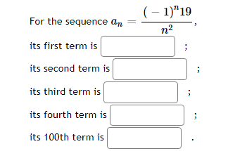 Solved For the sequence an its first term is its second term | Chegg.com