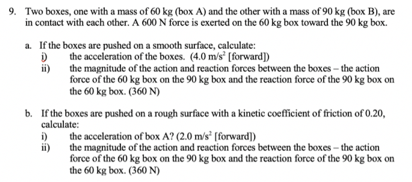 Solved 9. Two boxes, one with a mass of 60 kg (box A) and | Chegg.com