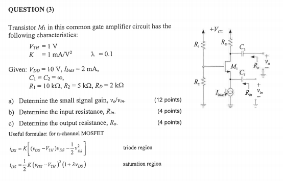 Solved QUESTION (3) Transistor Mi in this common gate | Chegg.com