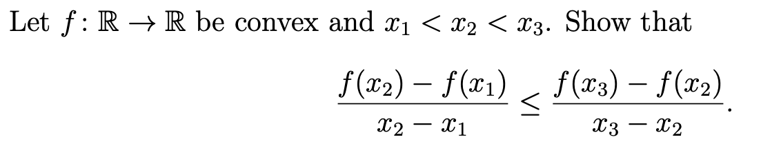 Solved Let f:R→R be convex and x1 | Chegg.com