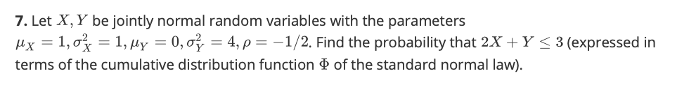Solved 7. Let X, Y be jointly normal random variables with | Chegg.com