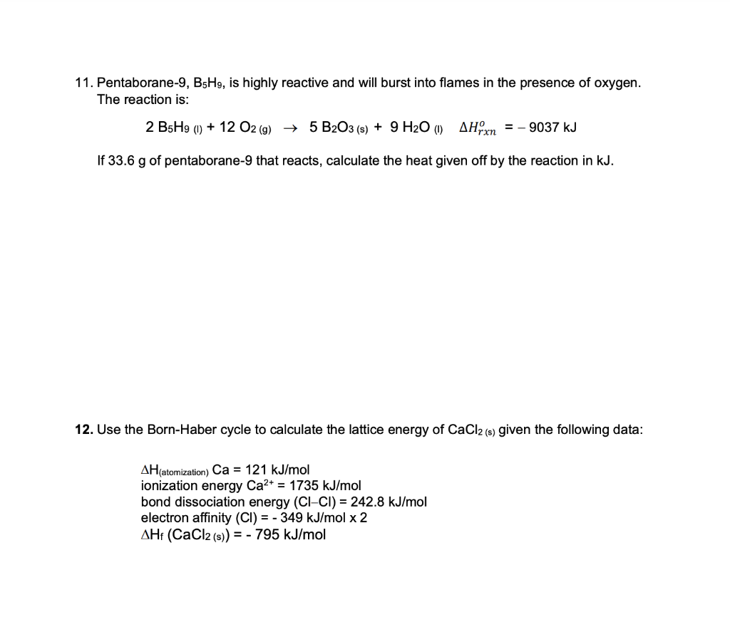 Solved 11. Pentaborane-9, B5H9, is highly reactive and will | Chegg.com