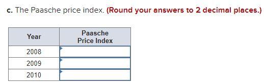 Solved Consider the following price and quantity data for | Chegg.com