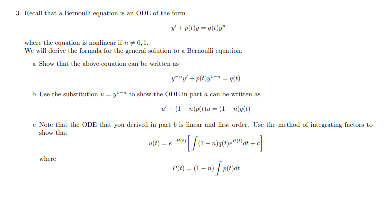 Solved 3. Recall that a Bernoulli equation is an ODE of the | Chegg.com