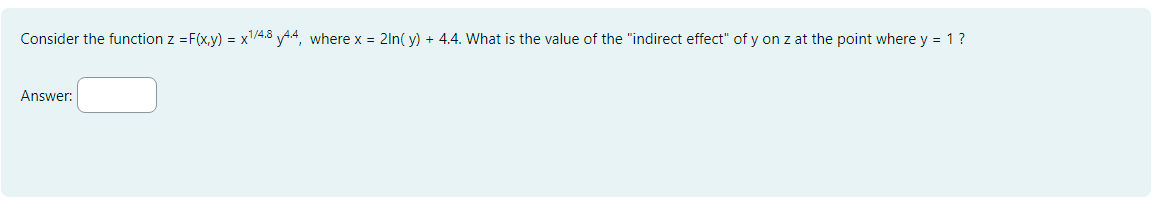 Solved Consider the function z =F(x,y) = x^1/4.8 y^4.4, | Chegg.com