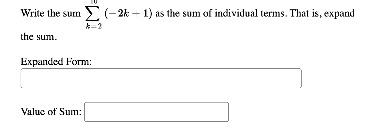 Solved 10 Write the sum (-2k + 1) as the sum of individual | Chegg.com