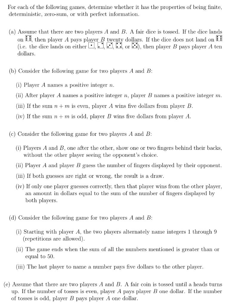 Solved For each of the following games, determine whether it | Chegg.com