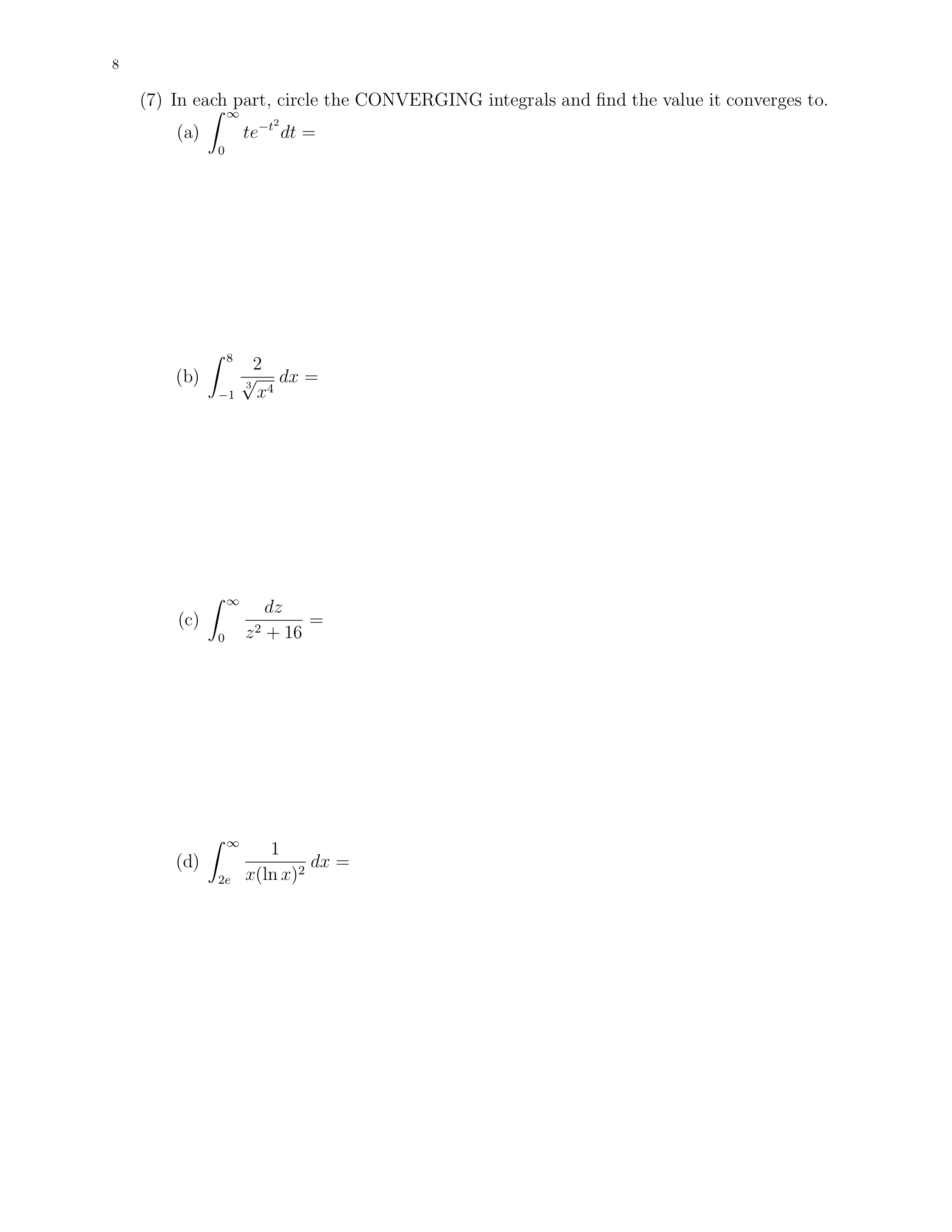 Solved 8 (7) In each part, circle the CONVERGING integrals | Chegg.com
