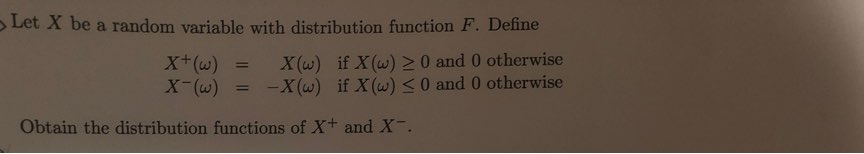 Solved Let X be a random variable with distribution function | Chegg.com