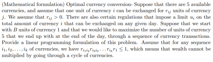 Solved (Mathematical formulation) Optimal currency | Chegg.com