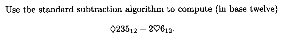 Solved Use the standard subtraction algorithm to compute (in | Chegg.com