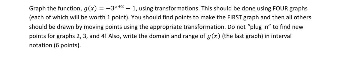 Solved Graph the function, g(x) = -3x+2 – 1, using | Chegg.com