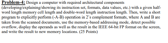 Problem-4: Design a computer with required | Chegg.com