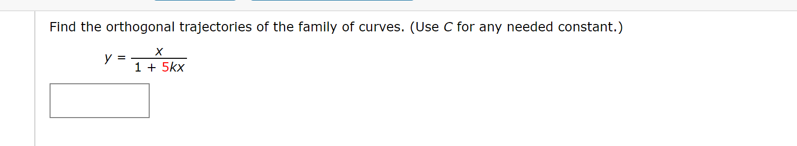 Solved Find the orthogonal trajectories of the family of | Chegg.com