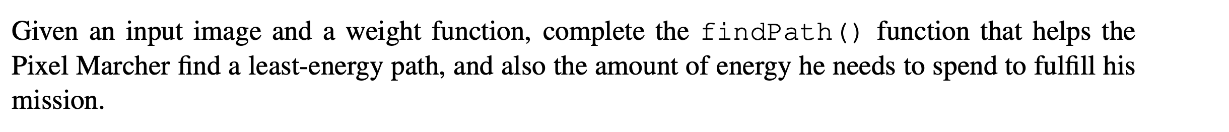 Solved /** * Input: * - im: The image we are working on. | Chegg.com