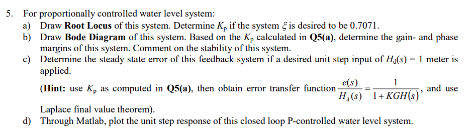 Solved For proportionally controlled water level system:a) | Chegg.com