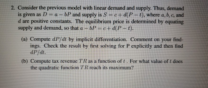 Solved 2. Consider the previous model with linear demand and | Chegg.com