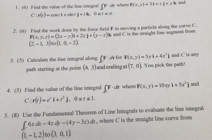 Solved 1. (6) Find the value of the line integral .dr where | Chegg.com