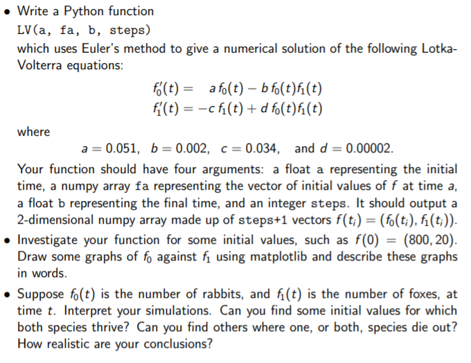 Solved • Write a Python function LV(a, fa, b, steps) which | Chegg.com