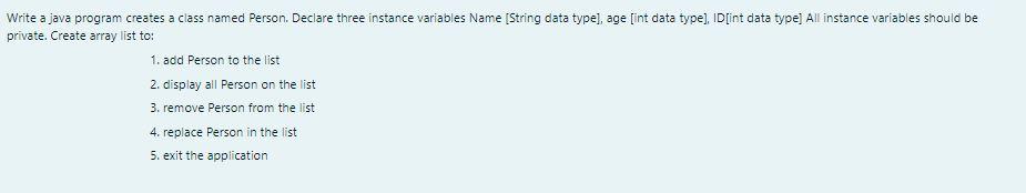 Solved Write A Java Program Creates A Class Named Person 4827