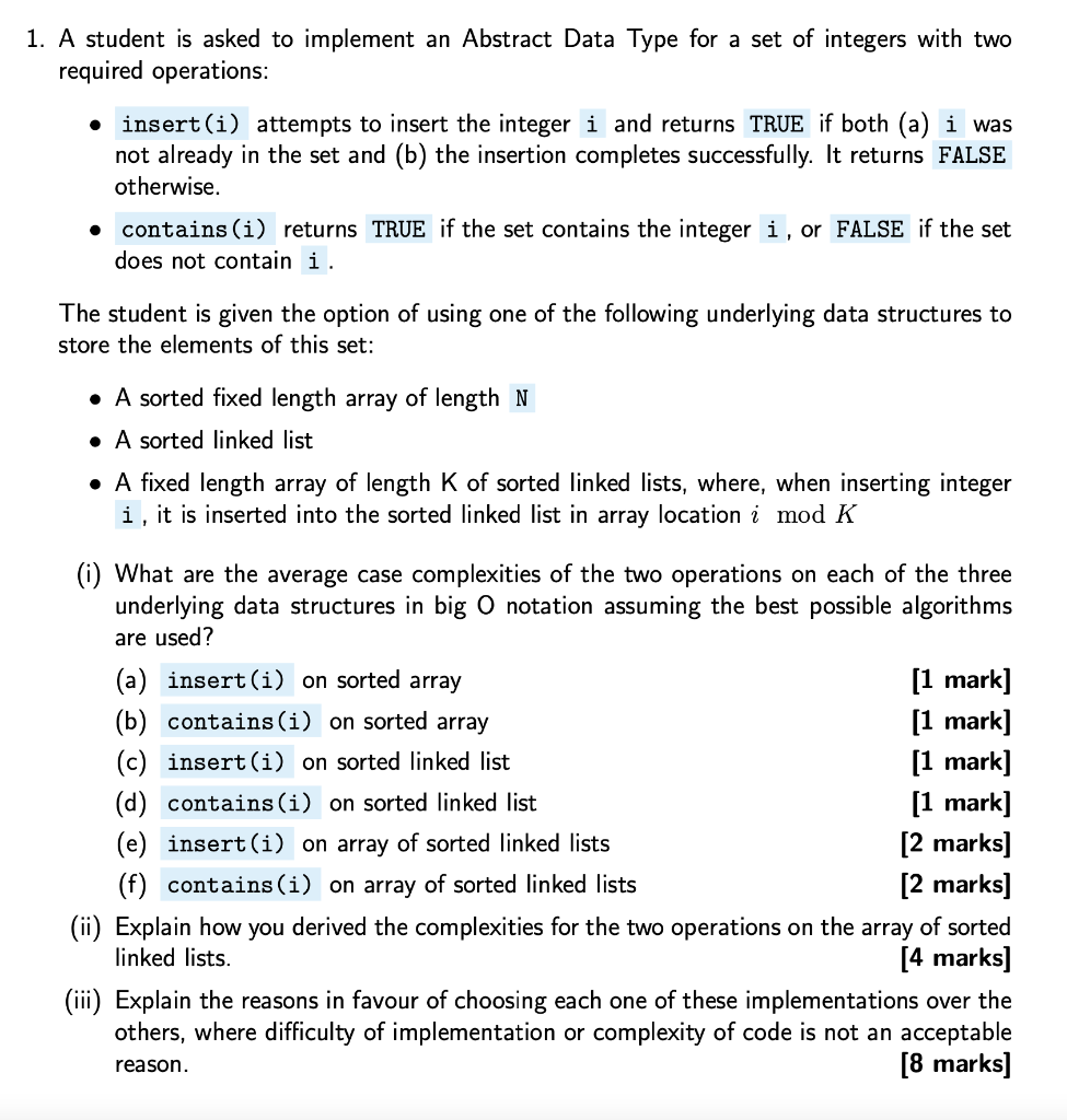 Solved 1. A student is asked to implement an Abstract Data | Chegg.com