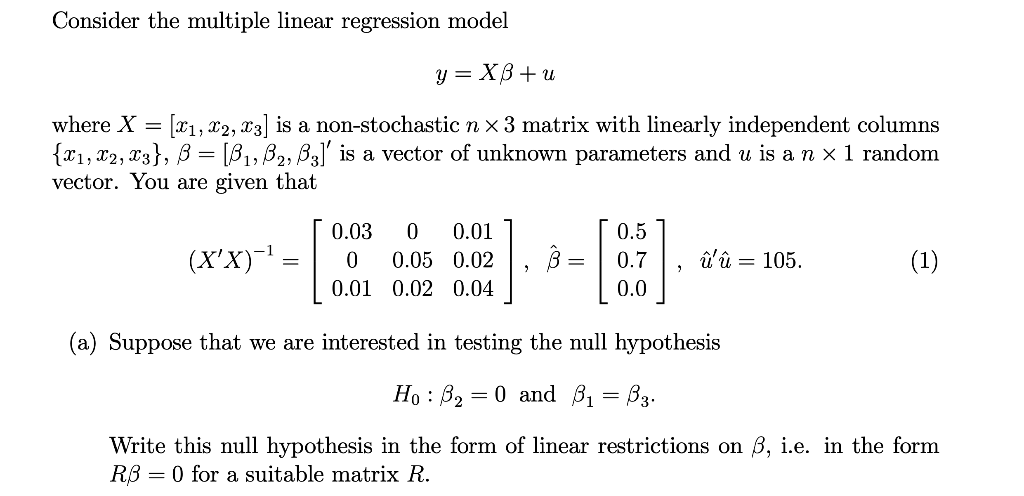 Solved Consider the multiple linear regression model y= XB+u | Chegg.com