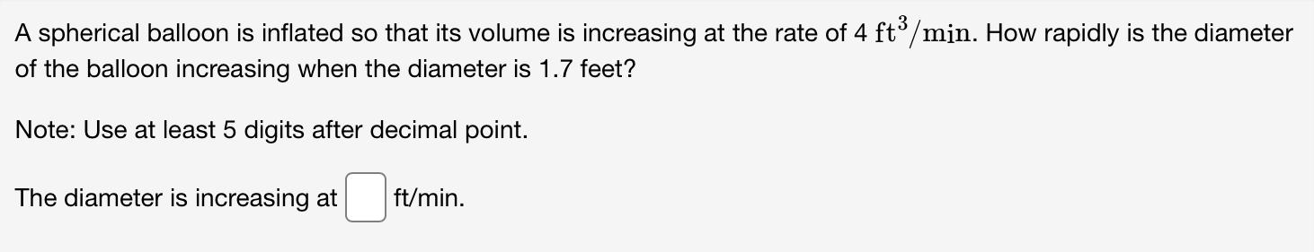 Solved A spherical balloon is inflated so that its volume is | Chegg.com