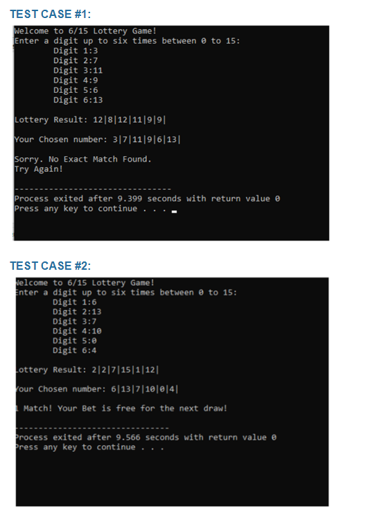Solved C++ Program Write a program for a “6/15 Lottery | Chegg.com