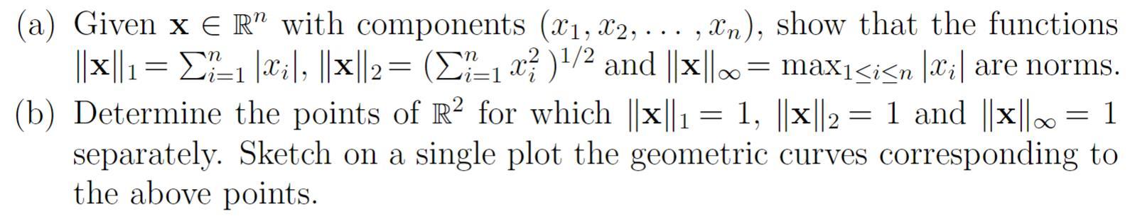 Solved (a) Given x∈Rn with components (x1,x2,…,xn), show | Chegg.com