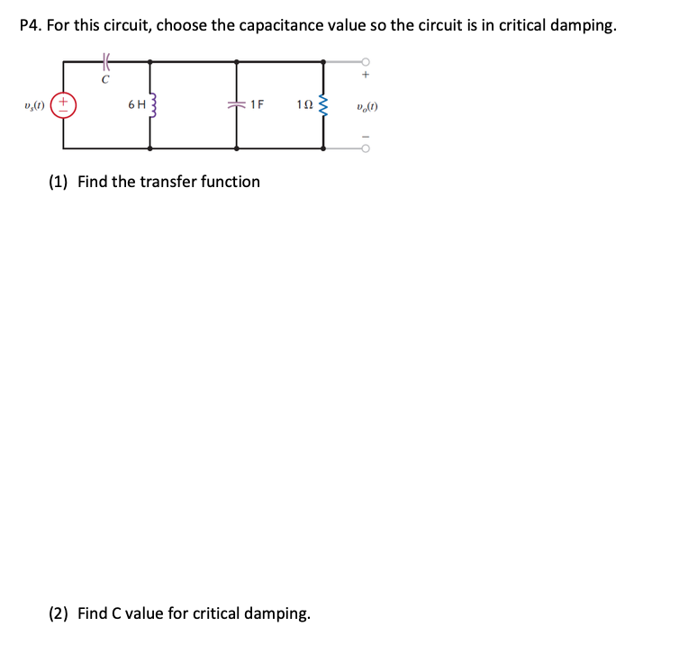 Solved P4. For this circuit, choose the capacitance value so | Chegg.com