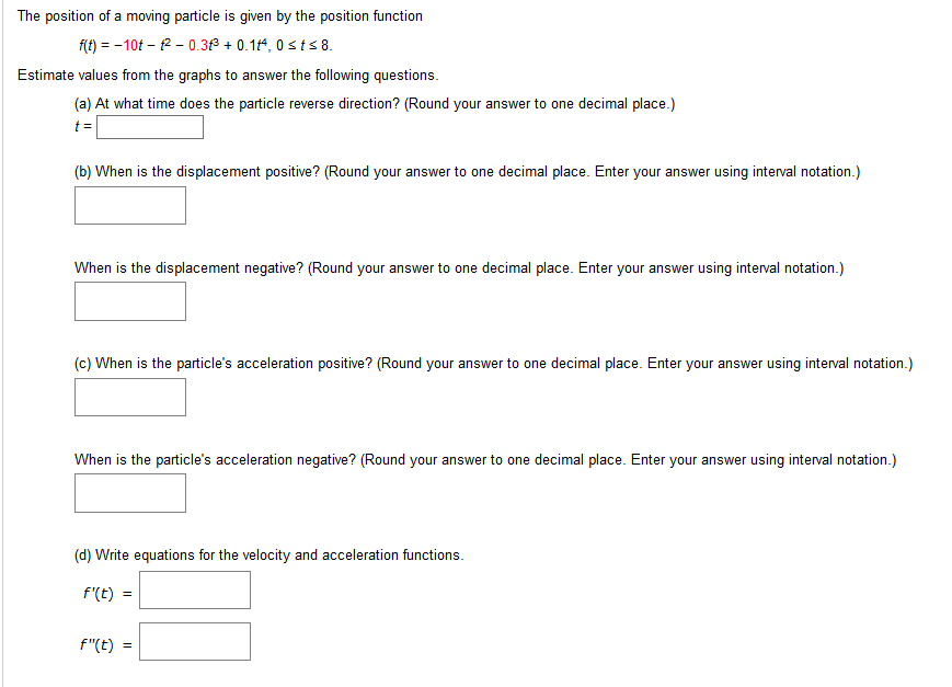 Solved The Position Of A Moving Particle Is Given By The
