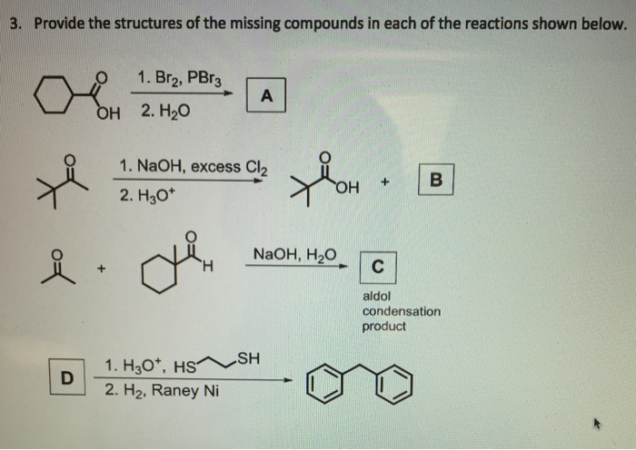 Solved 3. Provide the structures of the missing compounds in | Chegg.com