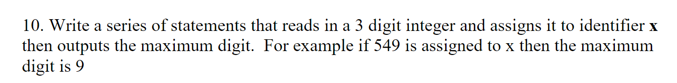 Solved 10. Write a series of statements that reads in a 3 | Chegg.com
