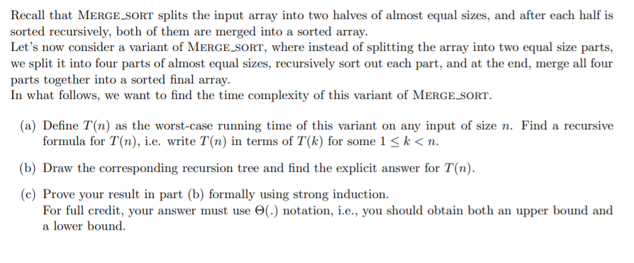 Solved Recall That Mergesort Splits The Input Array Into 6179