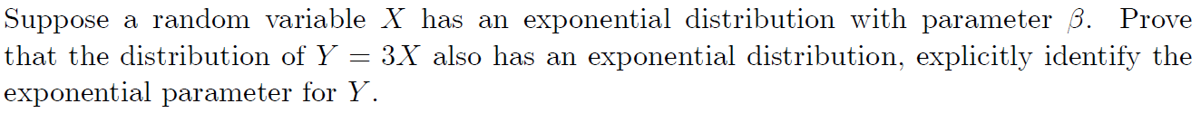 Solved Suppose a random variable X has an exponential | Chegg.com