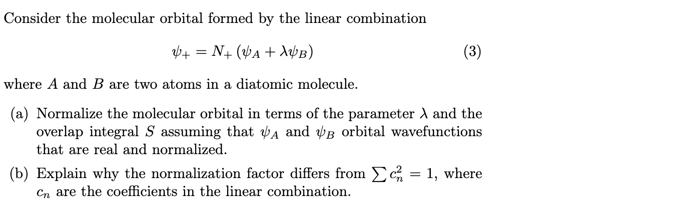 Solved Consider The Molecular Orbital Formed By The Linear