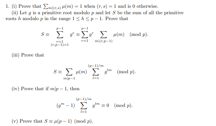 Solved 1. (i) Prove that Em|(1,8) (m) = 1 when (r, s) = 1 | Chegg.com