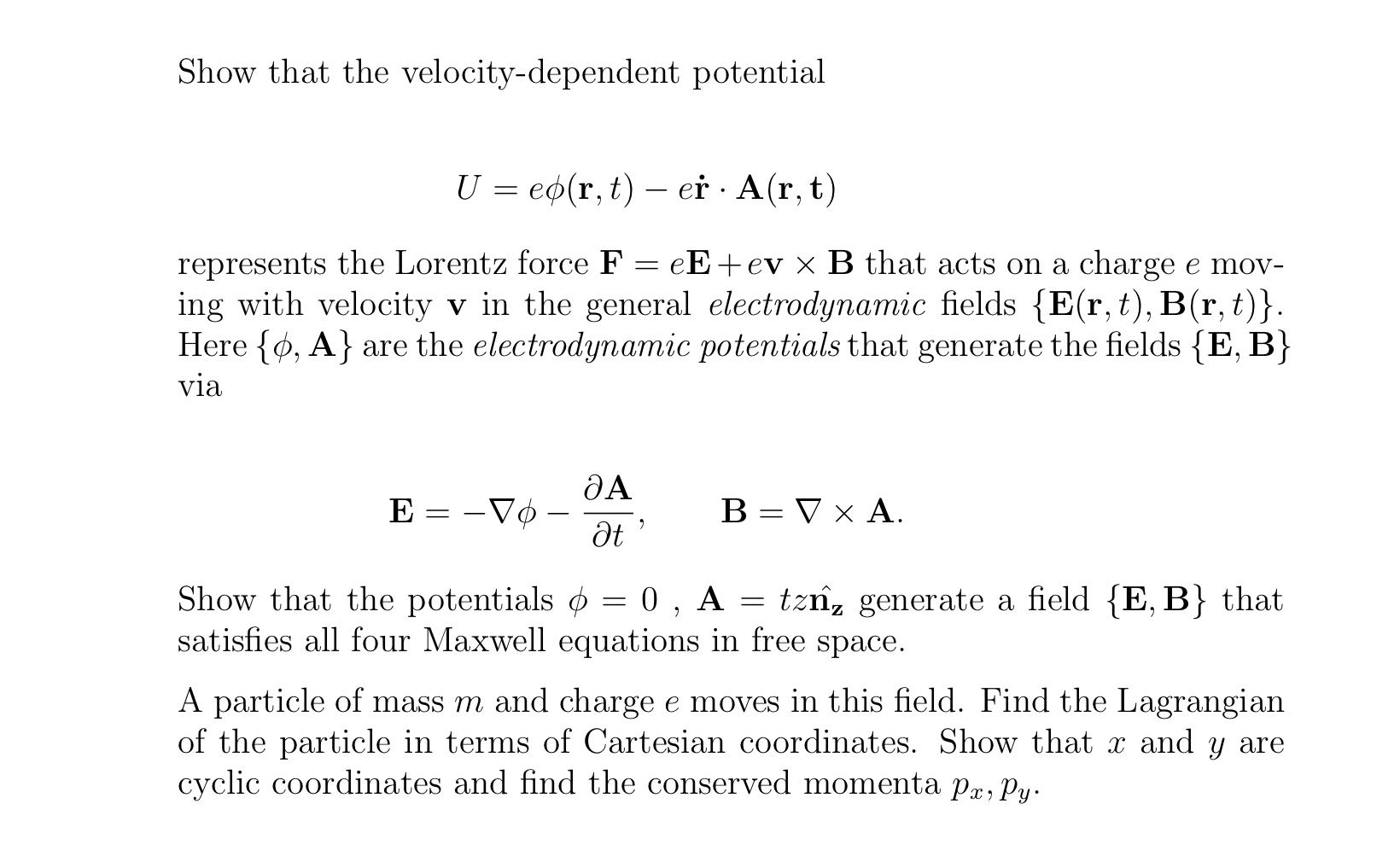 Solved Show that the velocity-dependent potential | Chegg.com