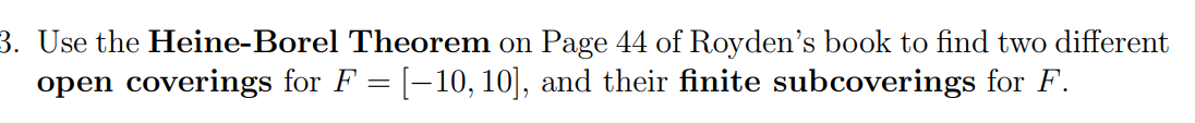 Solved Use the Heine-Borel Theorem on Page 44 ﻿of Royden's | Chegg.com