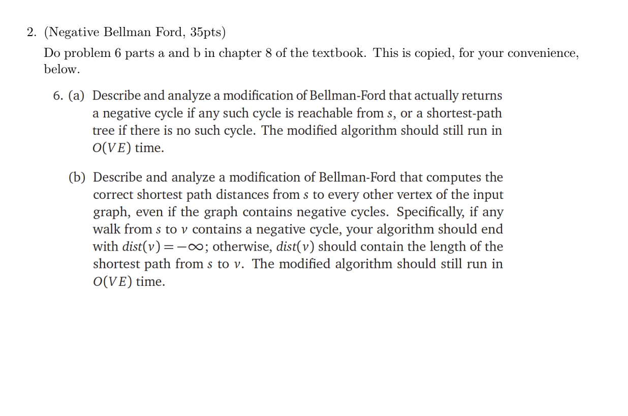 Solved (Negative Bellman Ford, 35pts) Do problem 6 parts a | Chegg.com