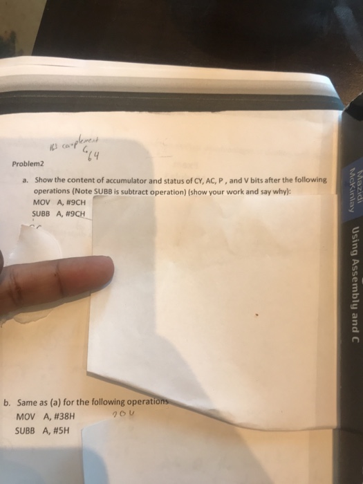 Solved ( 4 Problem2 Show the content of accumulator and | Chegg.com