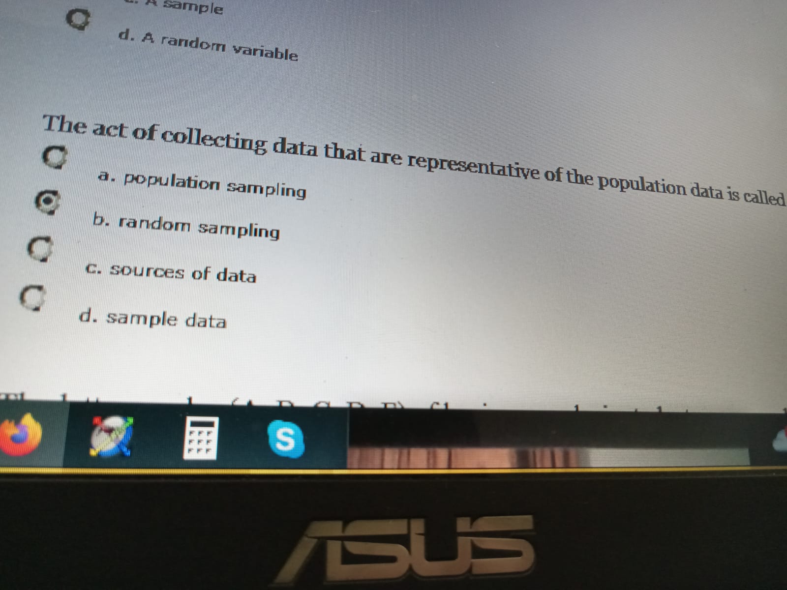 Solved d. A random variable The act of collecting data that | Chegg.com