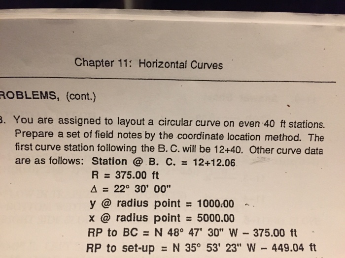 Solved Chapter 11: Horizontal Curves ROBLEMS, (cont.) . You | Chegg.com Solved Chapter 11: Horizontal Curves ROBLEMS, (cont.) . You | Chegg.com