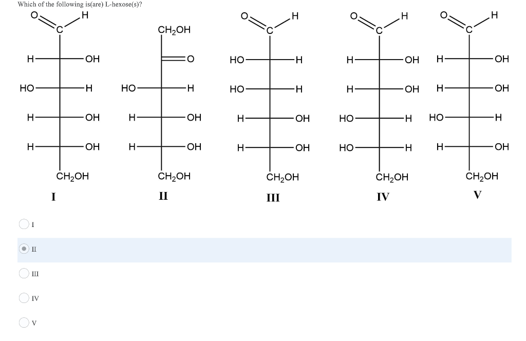 Solved Which of the following is(are) L-hexose(s)? 노 CH2OH | | Chegg.com
