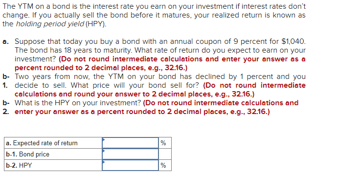 Solved The YTM on a bond is the interest rate you earn on | Chegg.com