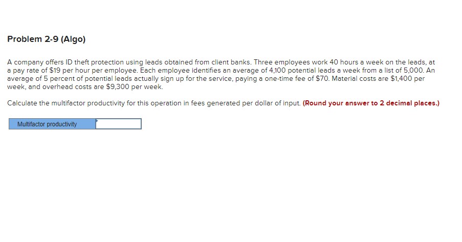 Solved Problem 2-9 (Algo)A company offers ID theft | Chegg.com