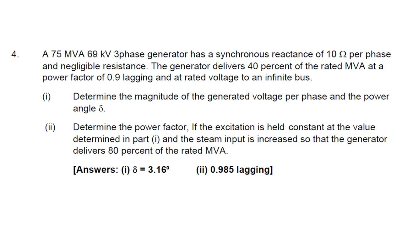 Solved 4. A 75 MVA 69 kV 3phase generator has a synchronous | Chegg.com