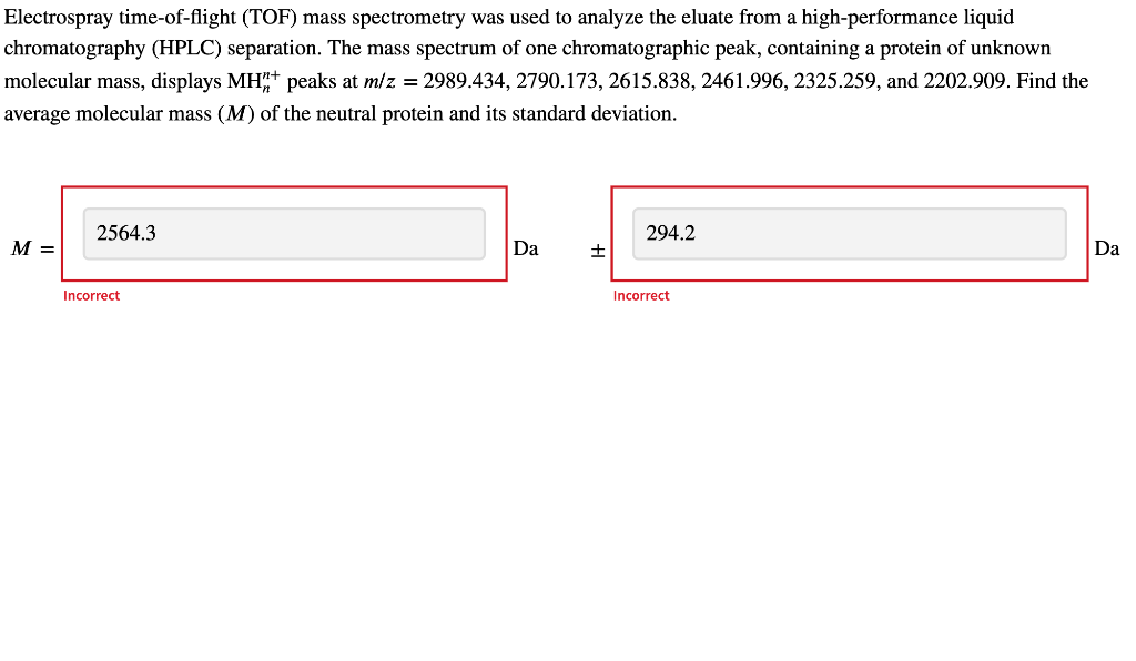 Solved Electrospray time-of-flight (TOF) mass spectrometry | Chegg.com