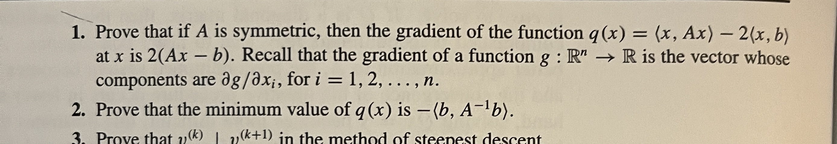 Solved 1. Prove that if A is symmetric, then the gradient of | Chegg.com