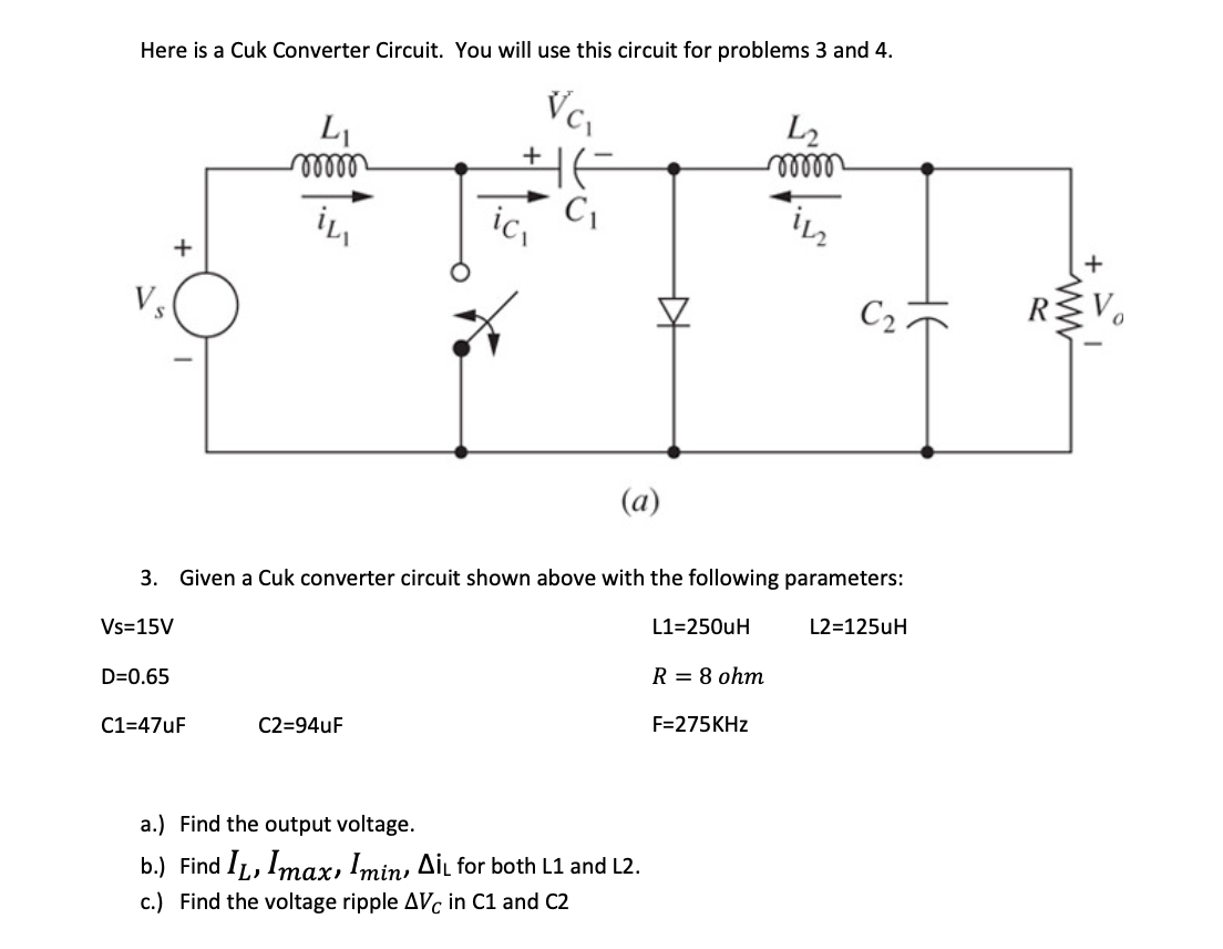 Solved Here is a Cuk Converter Circuit. You will use this | Chegg.com